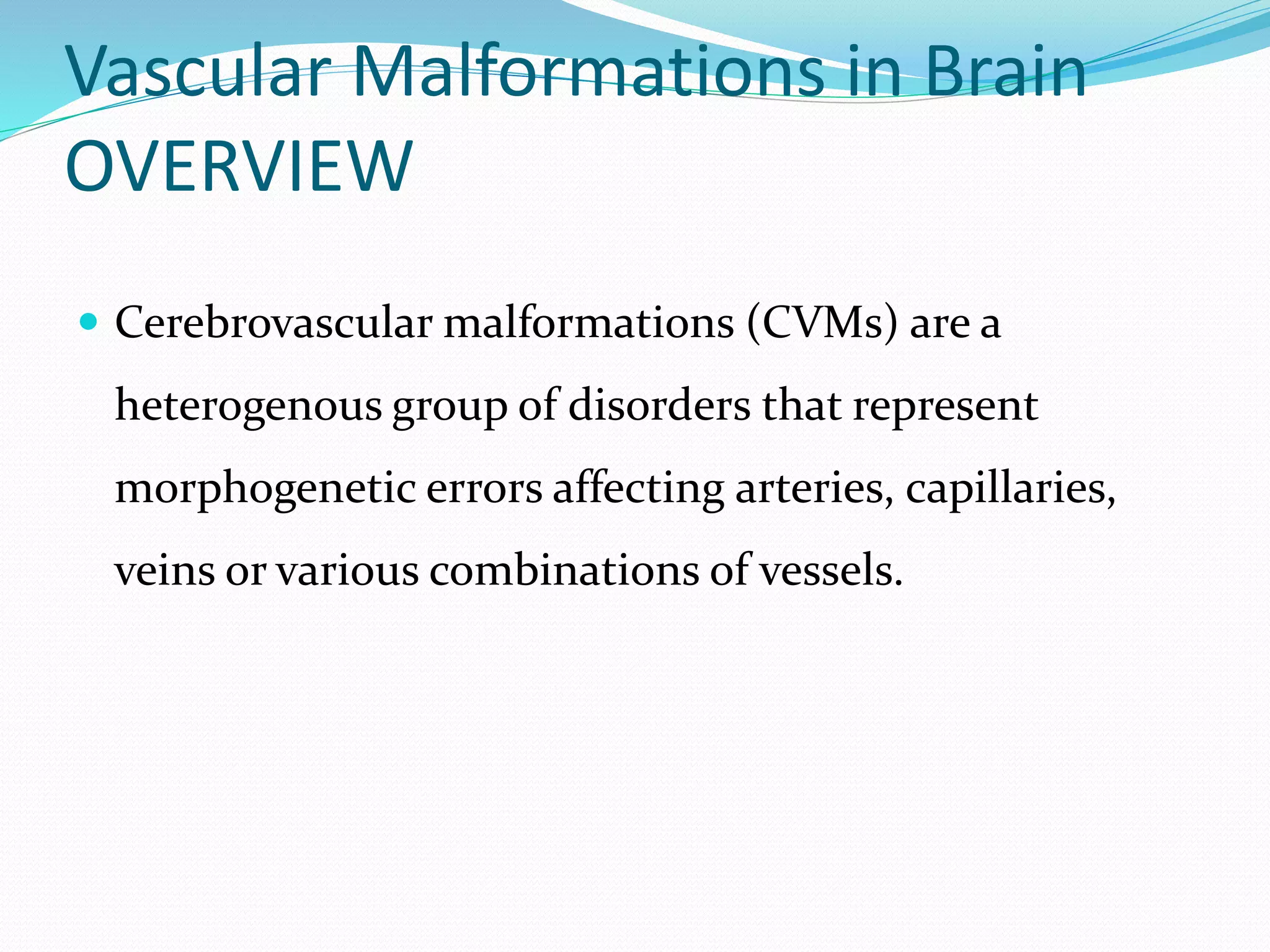 Cerebral/Pial Arteriovenous Malformation (AVM) | PPTX