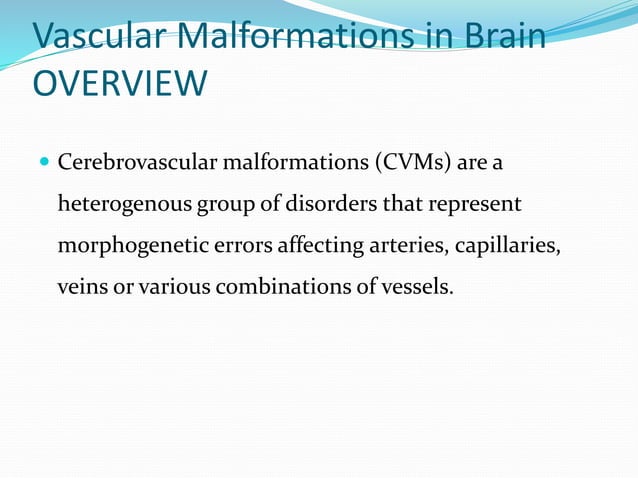 Cerebral/Pial Arteriovenous Malformation (AVM) | PPTX | Brain and ...