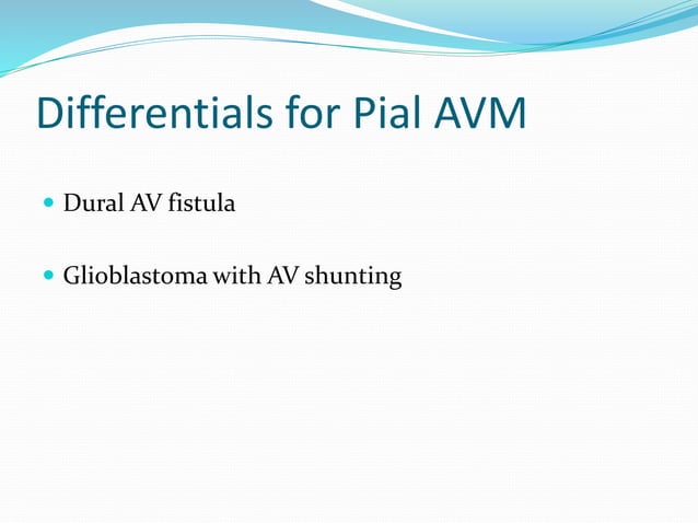 Cerebral/Pial Arteriovenous Malformation (AVM) | PPTX | Brain and ...