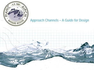 Pianc guide on channel design | PDF