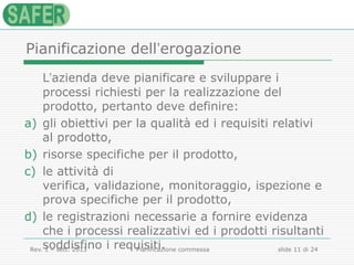 La pianificazione di una commessa secondo la norma UNI EN ISO 9001 | PPT