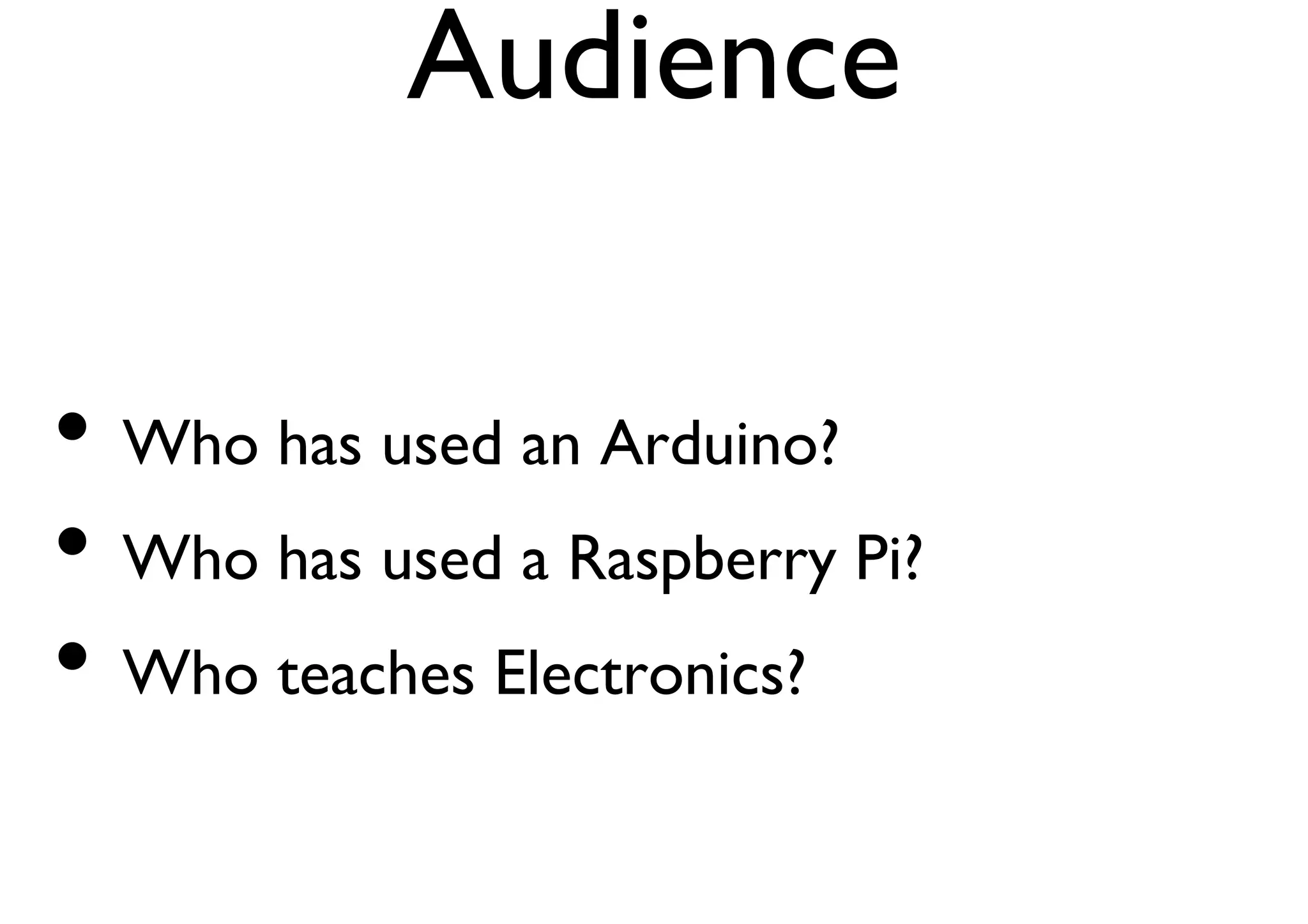 Raspberry Pi Arduino And The Maker Movement Ppt