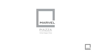 Marvel Piazza - a luxury property in Viman Nagar, Pune. | PPTX