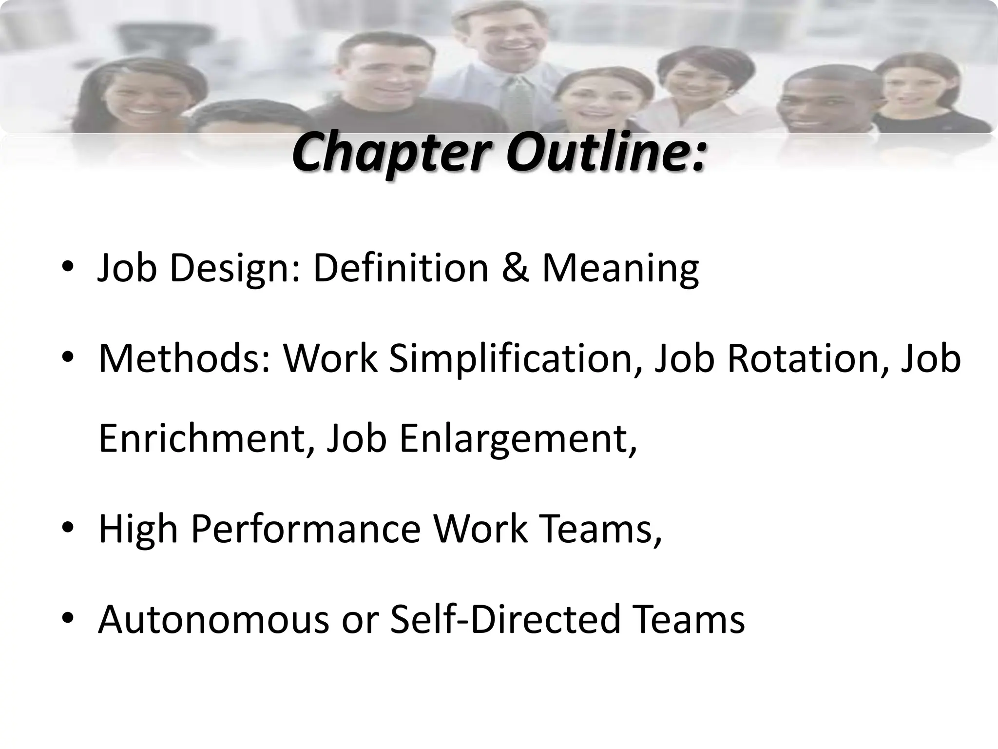 PIBA_BBA3_HRM1_Unit 4.1 job design and types of job design | PPT