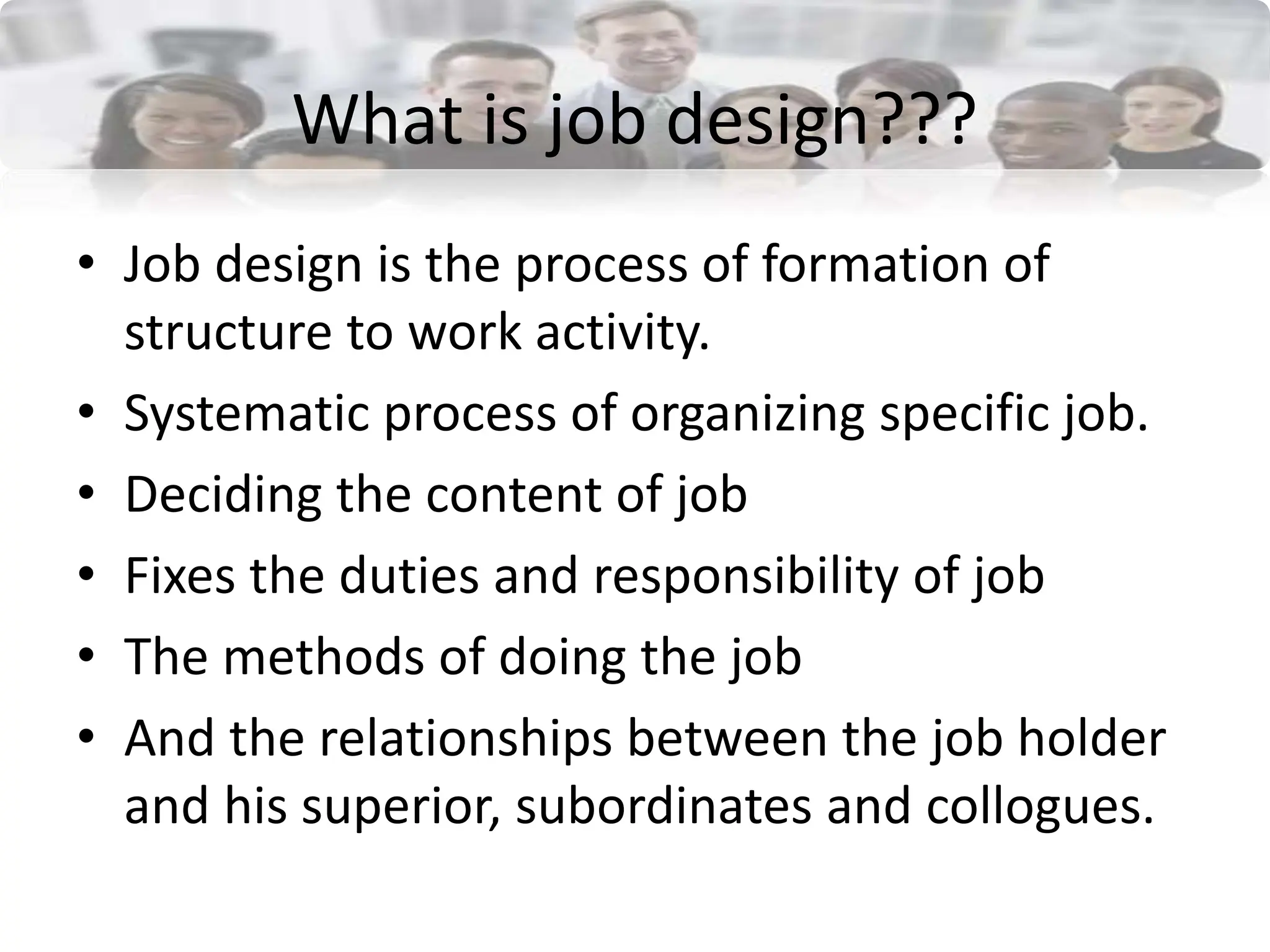 PIBA_BBA3_HRM1_Unit 4.1 job design and types of job design | PPT