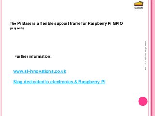 Raspberry Pi Base - A flexible support frame for Raspberry Pi projects | PPTX | Technology ...