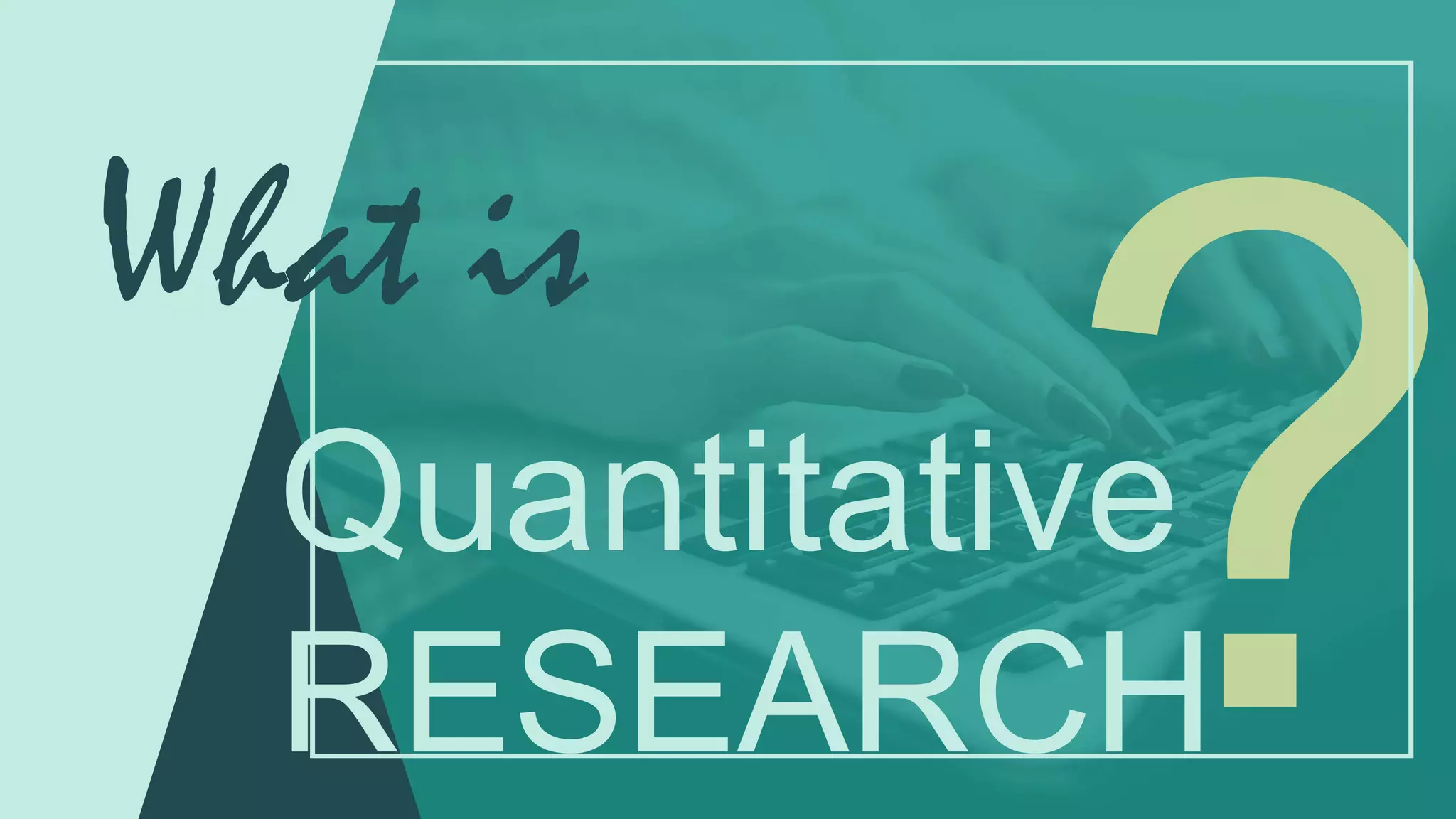 PIC - DEFINITIONS AND CLASSIFICATIONS OF QUANTITATIVE RESEARCH.pptx