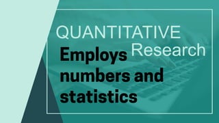 PIC - DEFINITIONS AND CLASSIFICATIONS OF QUANTITATIVE RESEARCH.pptx