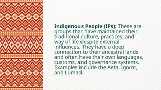 PIC-ETHNIC GROUP VS I DIGENOUS COMMUNITIES.pptx