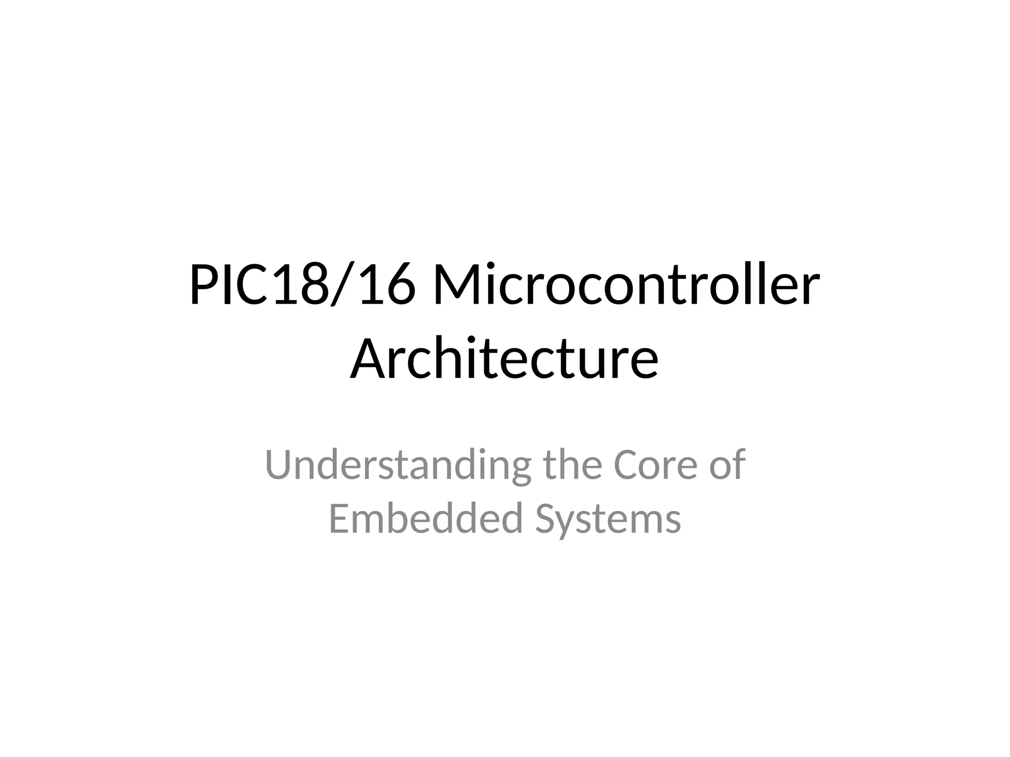 PIC18_16_Architecture_presentation23.pptx