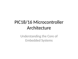 PIC18_16_Architecture_diagram_presntation.pptx