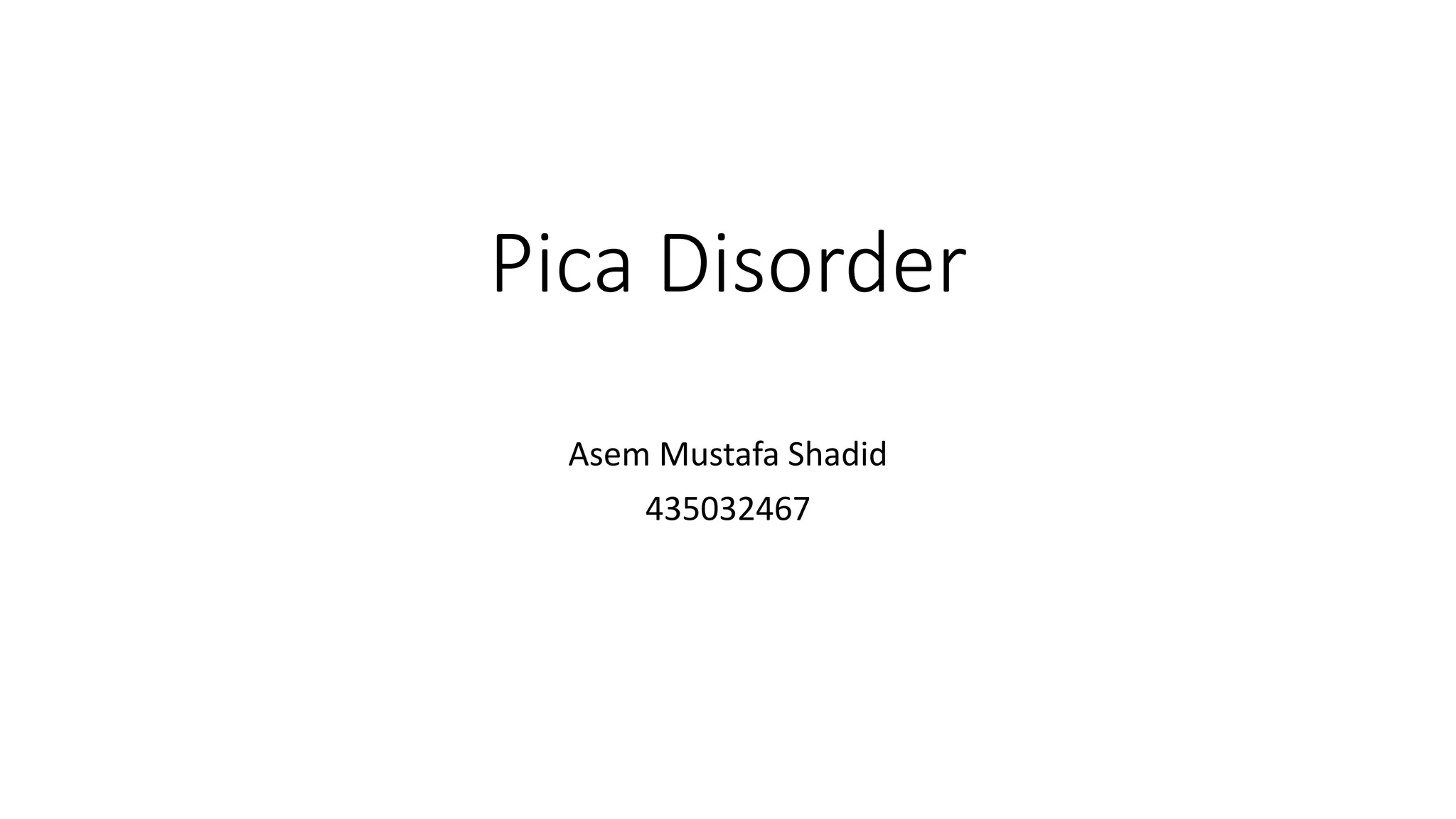 Pica disorder | PPTX