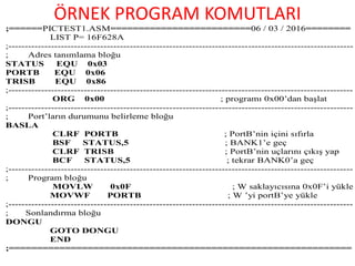 PIC Programlama, Assembly ve Komutlar | PPTX