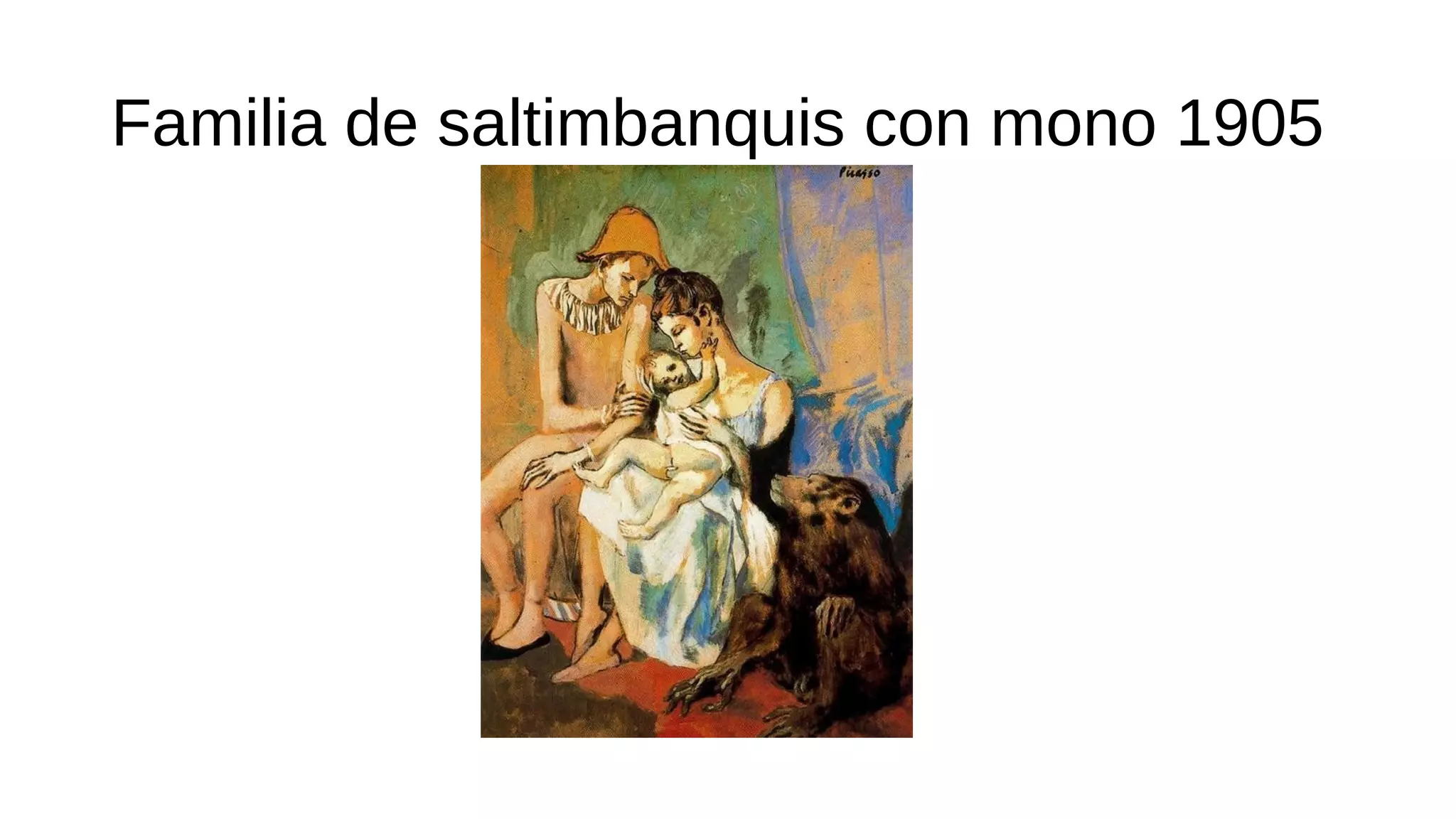 Picasso etapa rosa 1904 1907 | PPT