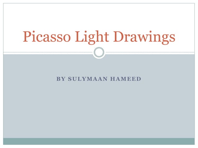 Picasso light drawing | PPT