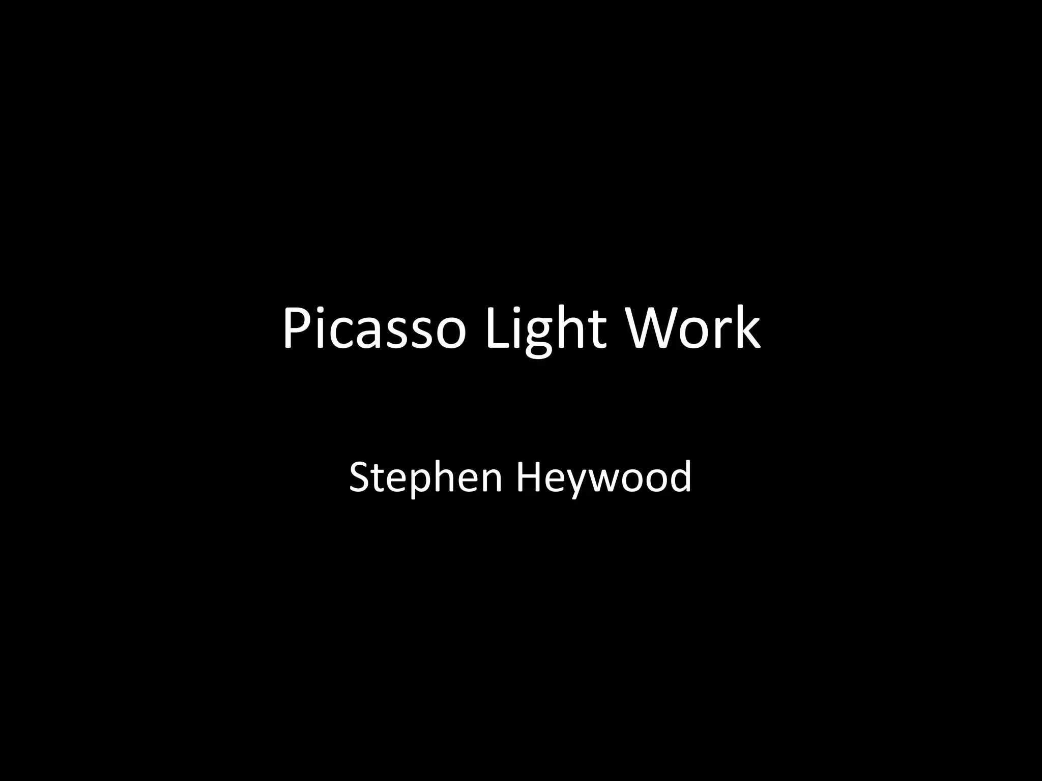 Picasso Light Work | PPTX