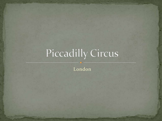 Piccadilly circus | PPT