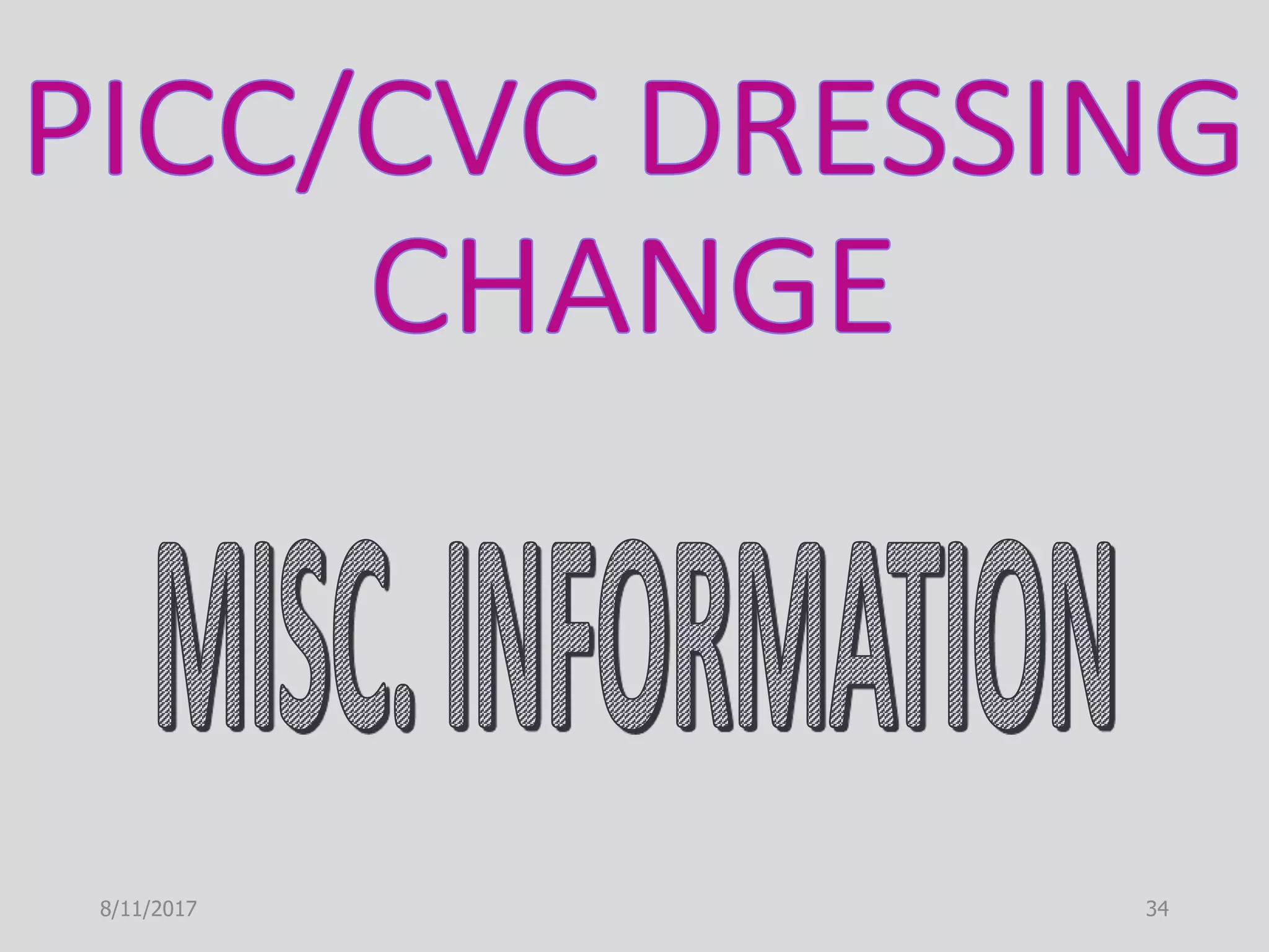 PICC Care and Maintenance Inservice | PPTX