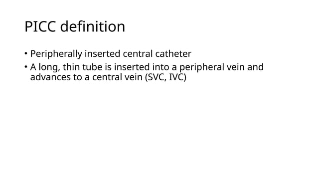 PICC insertion and care of the PICC line.pptx