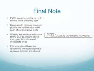 Picel: Always Capturing Moments | PPTX