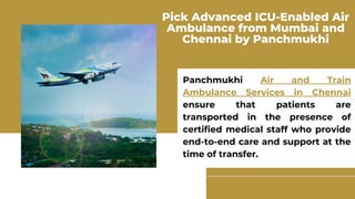 Pick Advanced ICU-Enabled Air Ambulance from Mumbai and Chennai by ...
