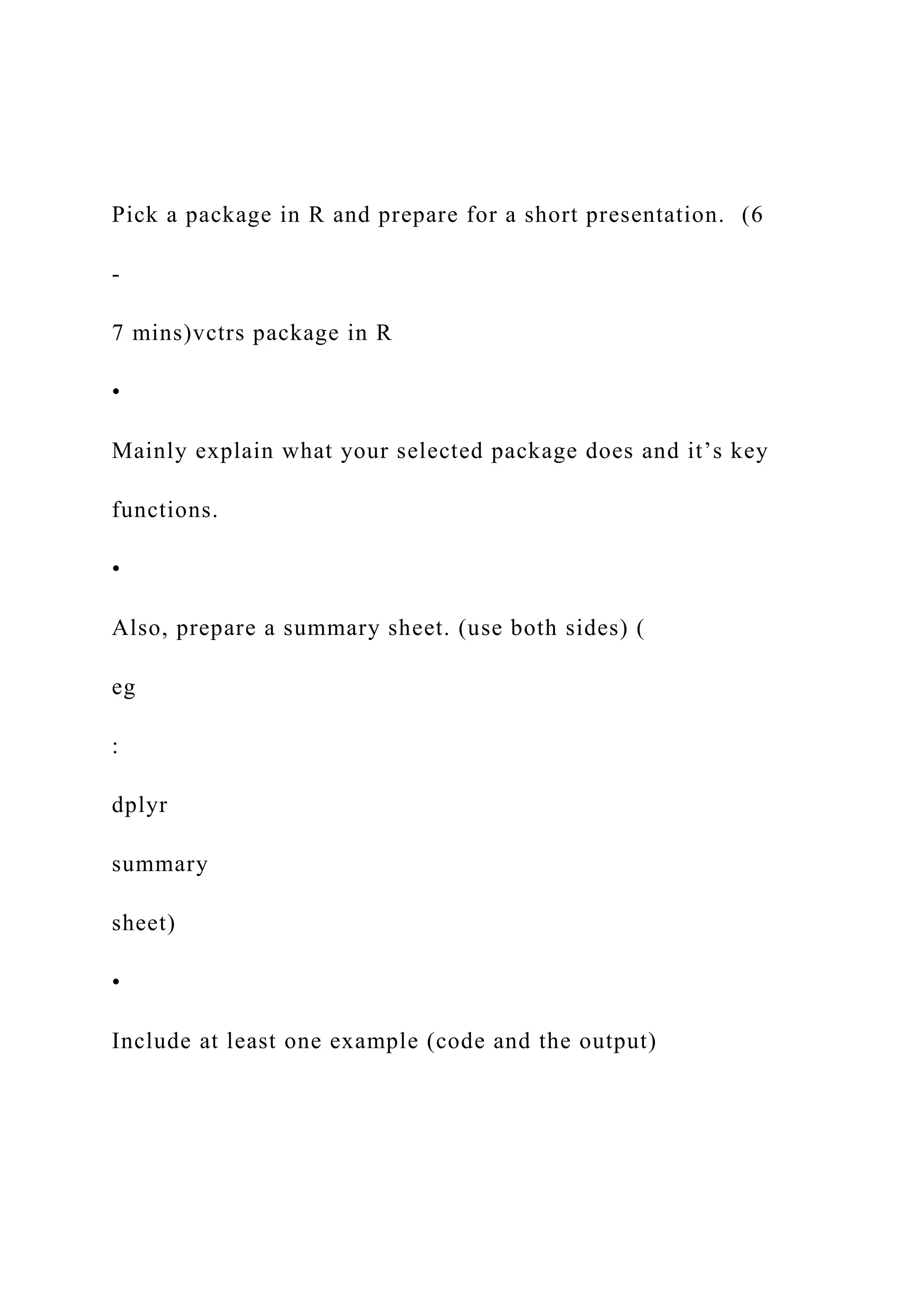 Pick a package in R and prepare for a short presentation. (6.docx | Programming Languages ...