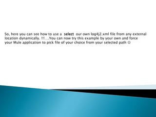 Picking log4j2 for mule | PPT