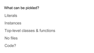 Pickle - how it works | PPTX