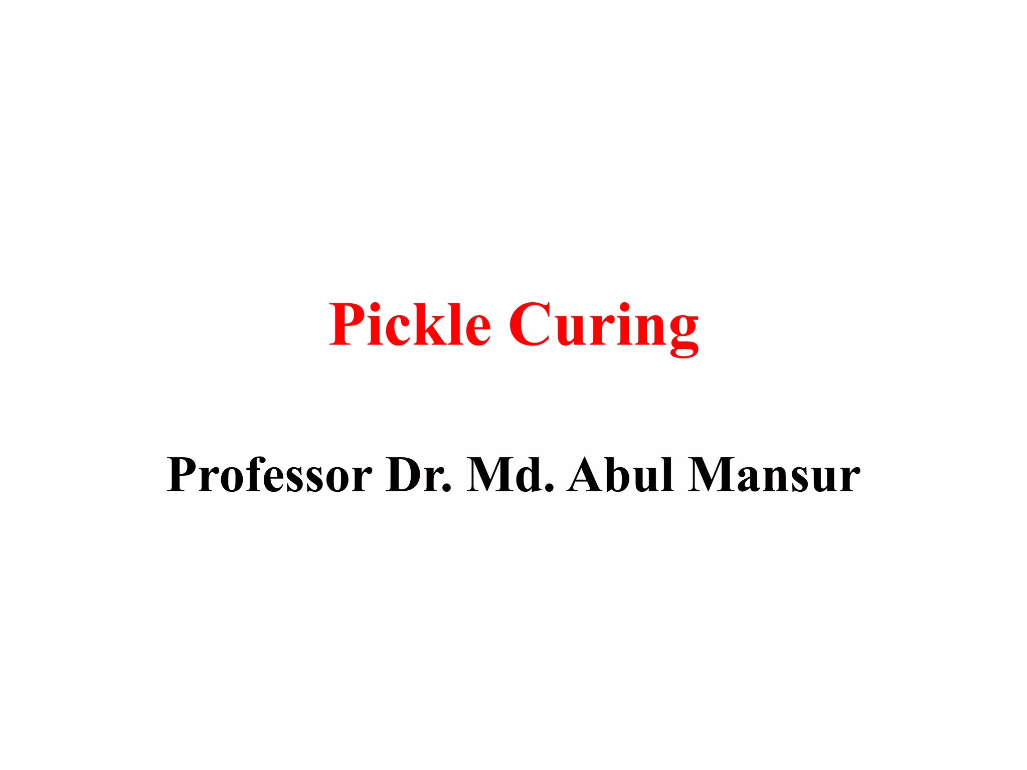 Pickle Curing.pptx