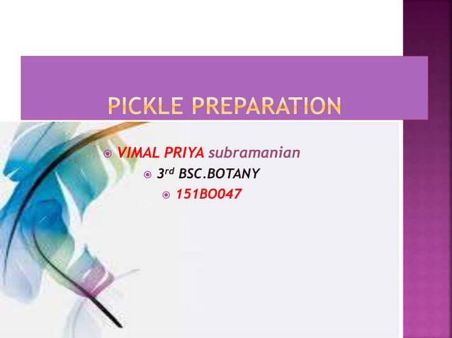 Pickle preparation | PPTX