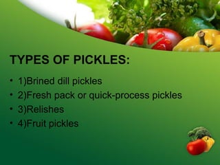Pickles | PPT