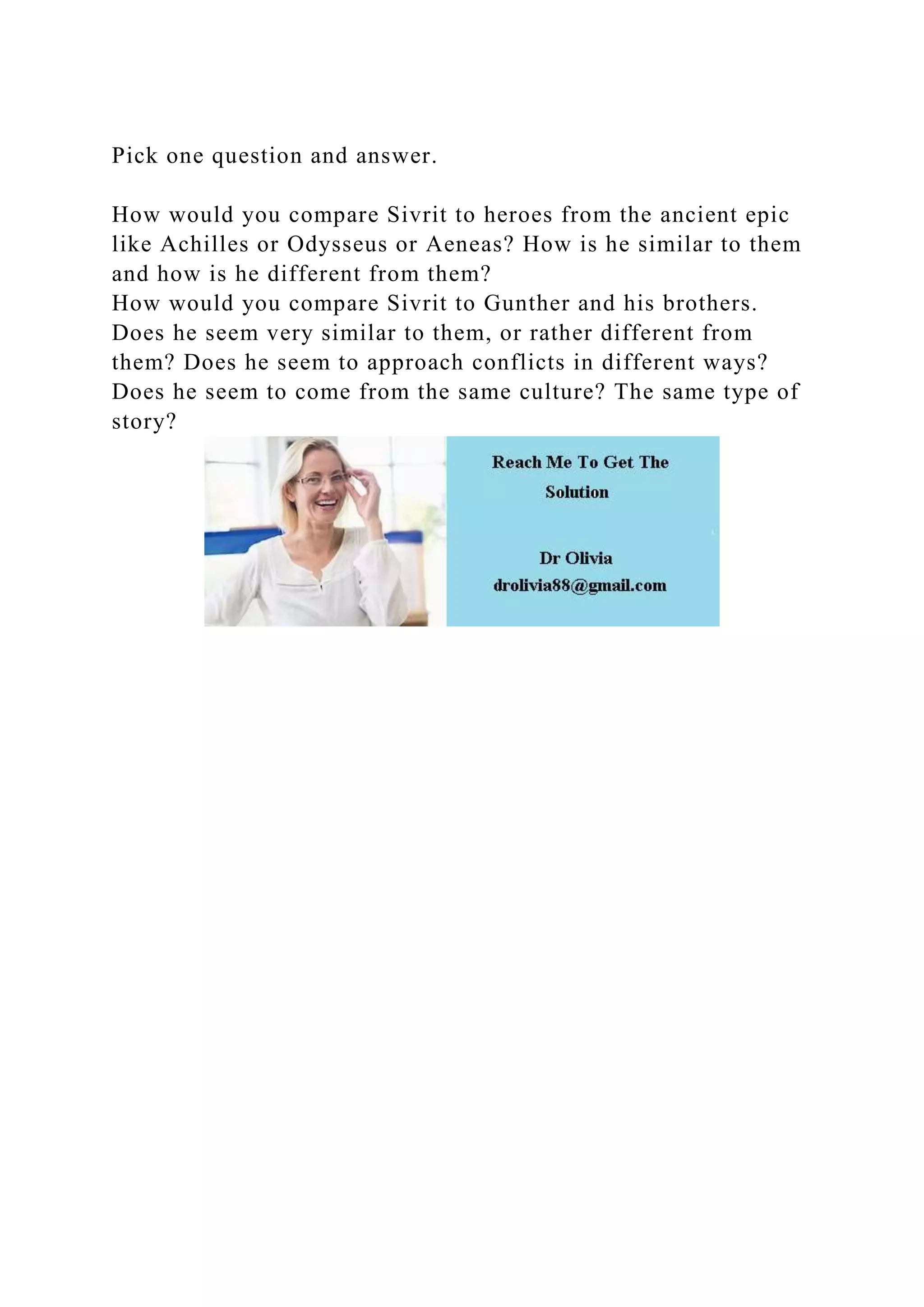 Pick one question and answer.How would you compare Sivrit to her.docx