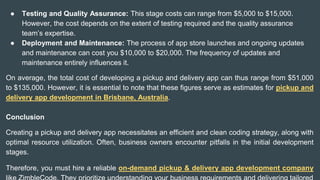 Pickup and Delivery App Development in 2024: Steps, Cost, Tech Stack | PPT