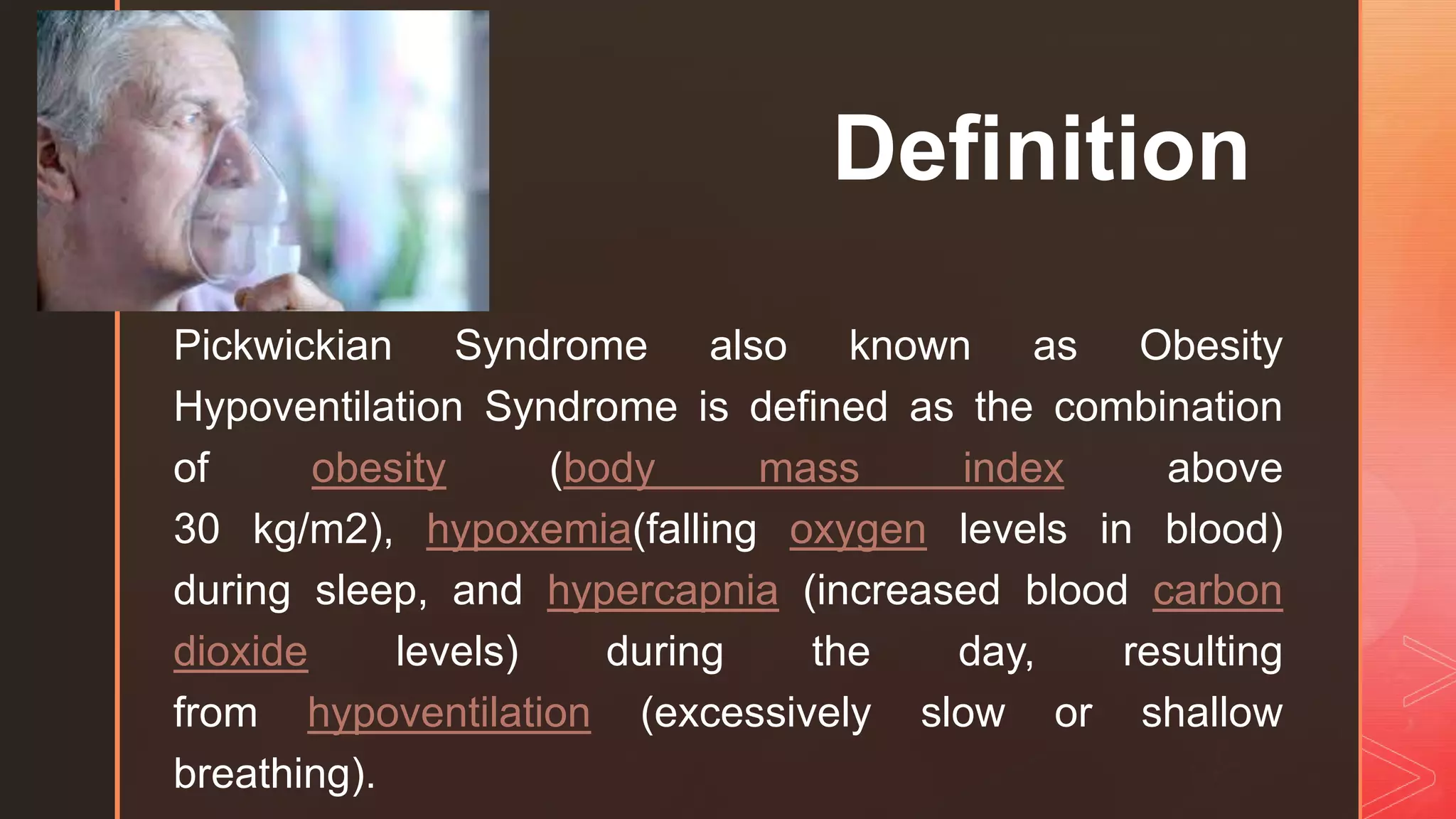 Pickwickian syndrome | PPTX