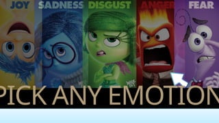 PICK and choose YOUR EMOTIOooN GAME.pptx