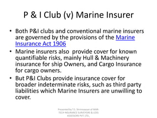 P & i clubs and claims related issues | PPTX