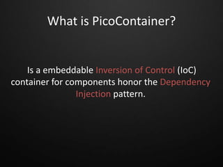 PicoContainer | PPT