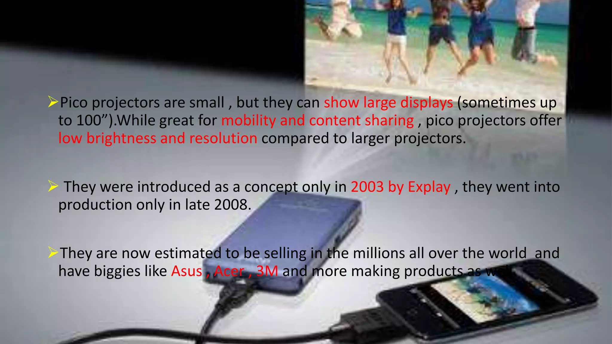 Pico projectors | PPTX | Cameras and Camcorders | Consumer Electronics