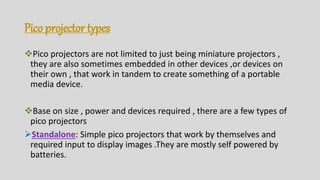 Pico projectors | PPTX | Cameras and Camcorders | Consumer Electronics