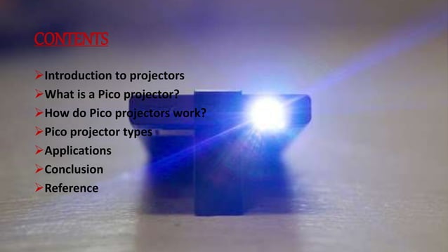 Pico projectors | PPTX | Cameras and Camcorders | Consumer Electronics