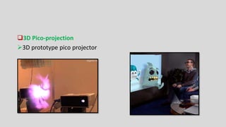 Pico projectors | PPTX | Cameras and Camcorders | Consumer Electronics