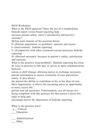 PICO WorksheetWhat is the PICO question Does the use of a s.docx