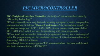 PIC 16F877 micro controller by Gaurav raikar | PPT