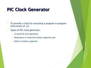 PIC Introduction and explained in detailed | PPT