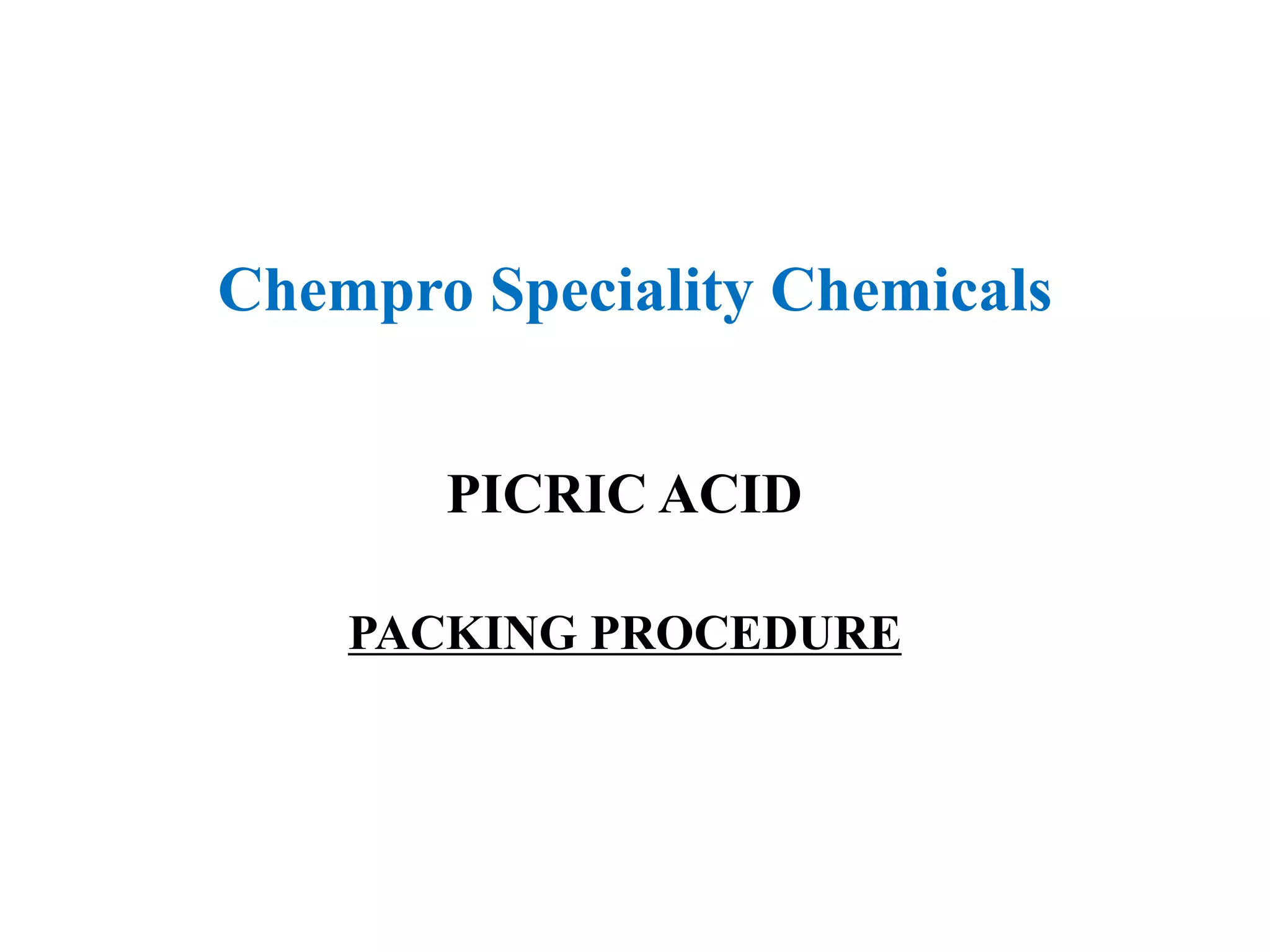 Picric Acid Packing.pptx