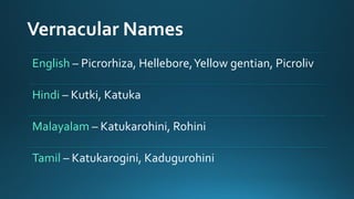 Picrorhiza kurroa (katuki) | PDF