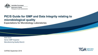 TGA presentation: PICS Guide for GMP and Data Integrity relating to ...