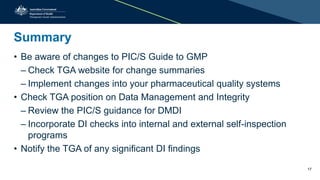 TGA presentation: PICS Guide for GMP and Data Integrity relating to ...