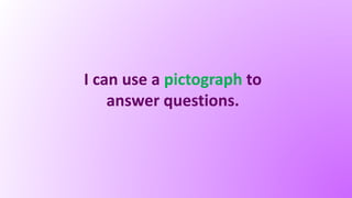 Pictograph slides for kindergartners | PPTX