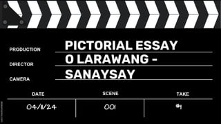 pictorial-essay.FILIPINO SA PILING LARANG | PPTX